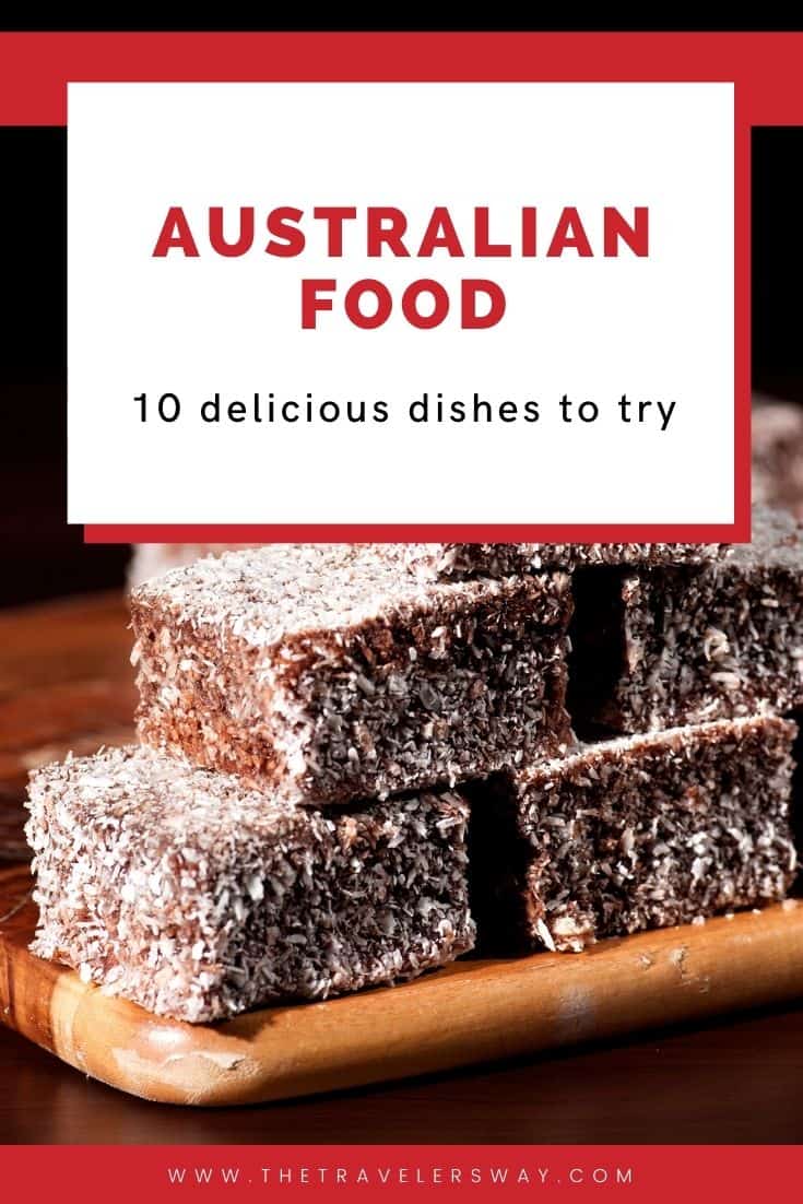 Australian Food: 10 Delicious Dishes To Try The Travelers Way
