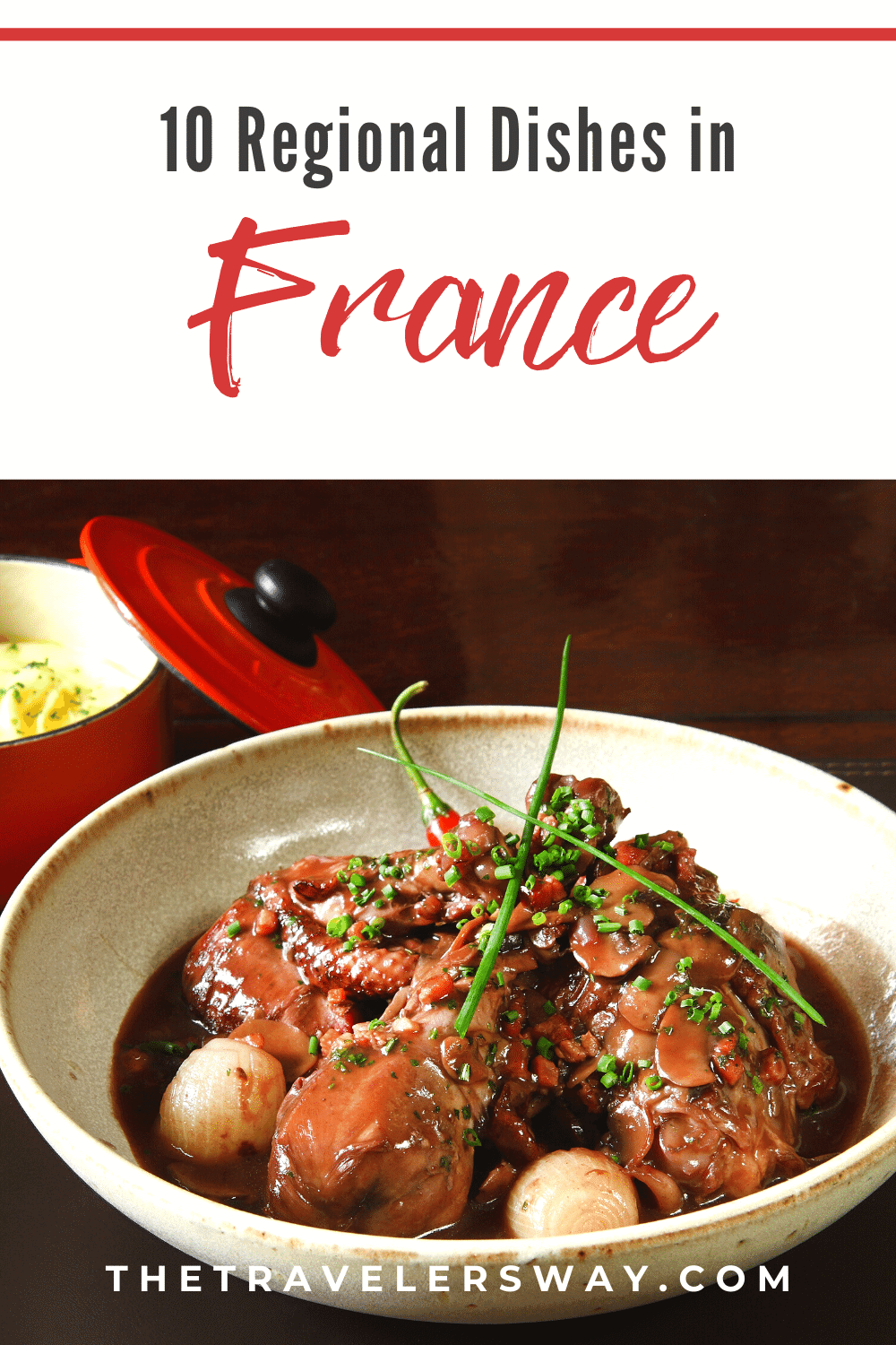 10 Regional Dishes To Try In France (and Where To Eat Them) The ...