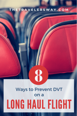 8 Ways To Prevent DVT On A Long Flight The Travelers Way